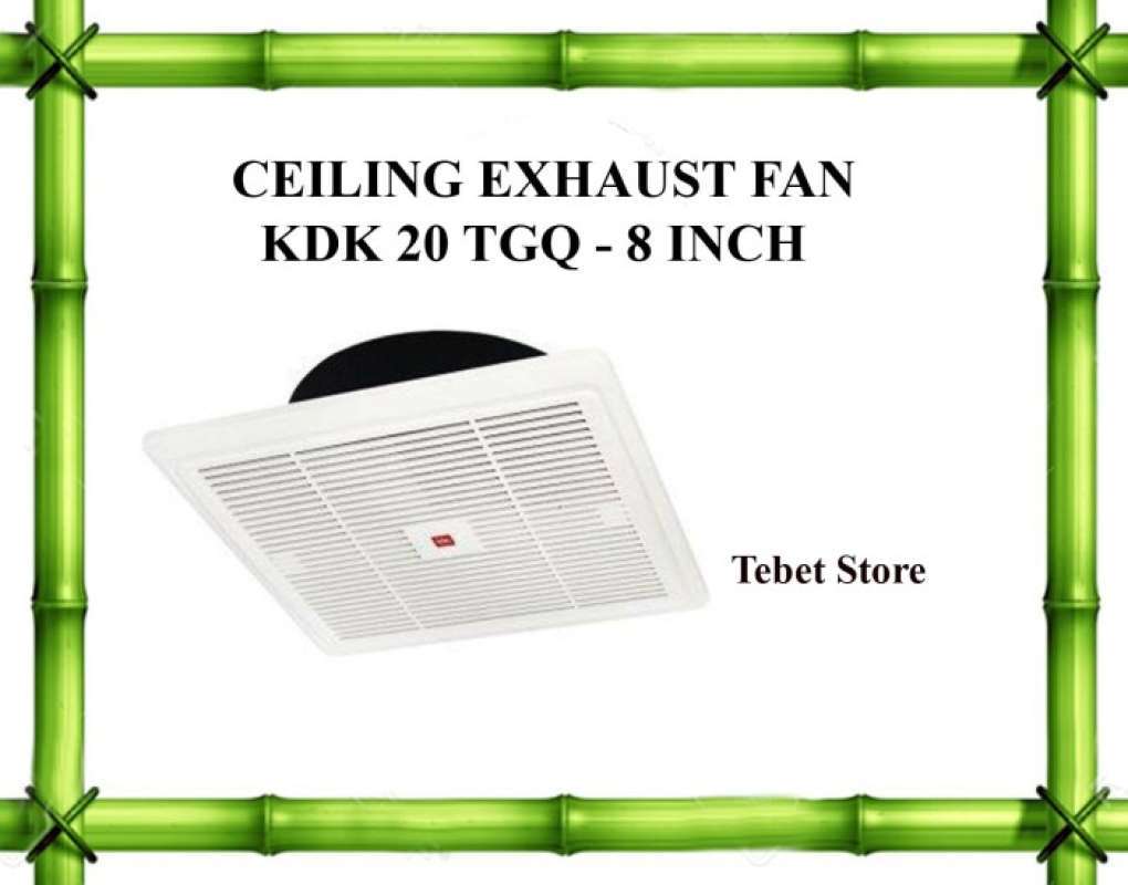 Promo Ceiling Exhaust Fan Merk Kdk Seri 20Tgq/ 20 Tgq (8 Inch ...