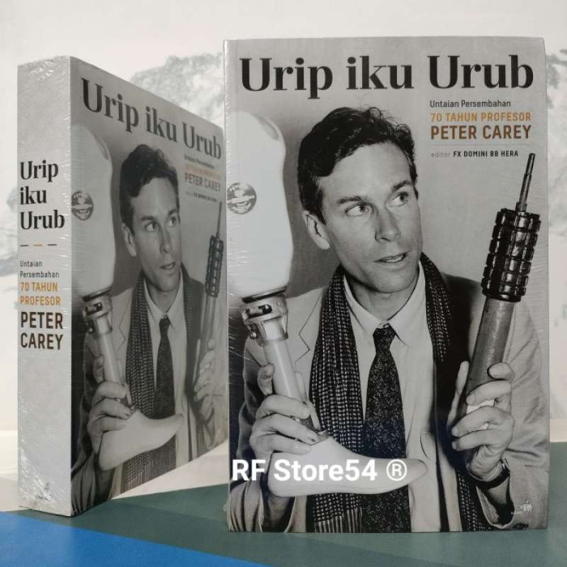 Promo Buku Urip Iku Urub - Untaian Persembahan 70 Tahun Peter Carrey ... Promo Buku Urip Iku Urub - Untaian Persembahan 70 Tahun Peter Carrey ...