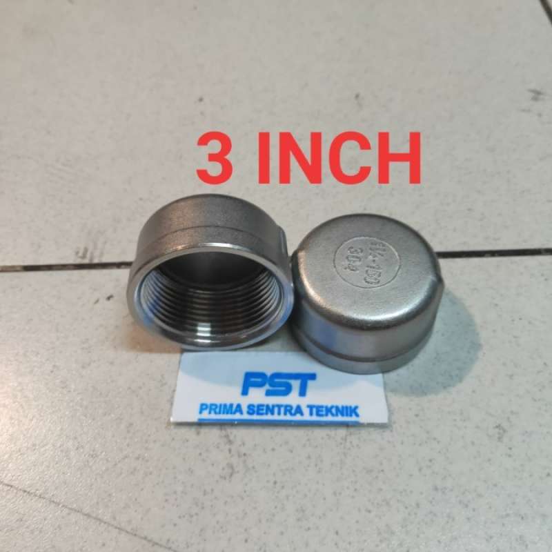Promo DOP CAP TUTUP PIPA DRAT DALAM STAINLESS 304 SS UKURAN 3 INCH ...