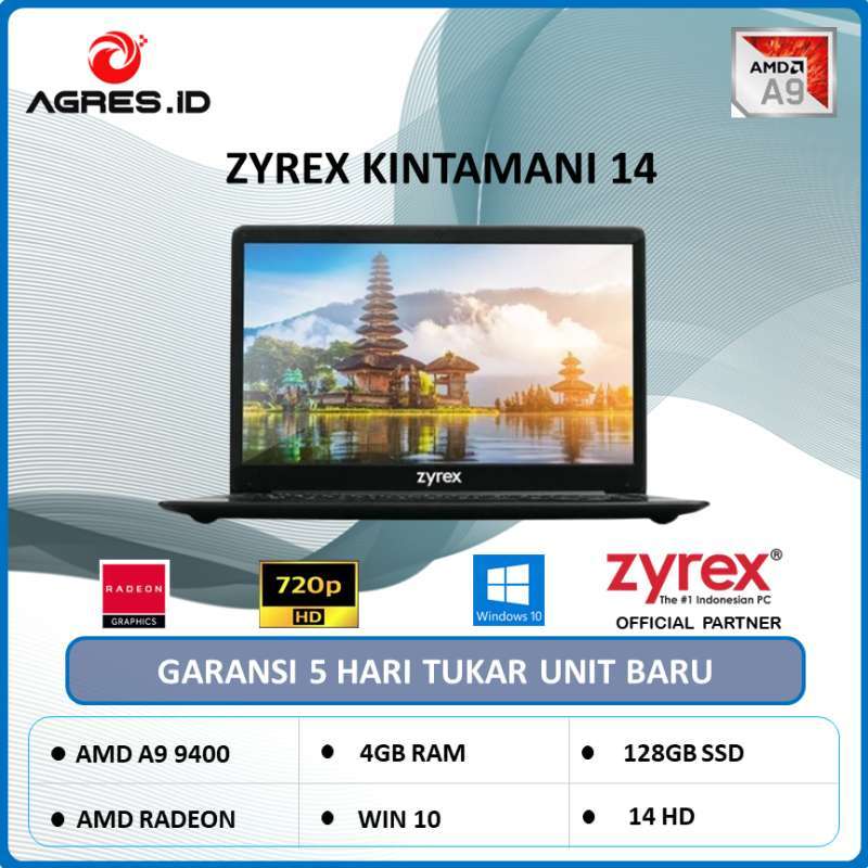 Promo Laptop Zyrex Kintamani - Amd A9 9400 4gb 128gb Radeon 14.0 Win10 Diskon 45% Di Seller ...