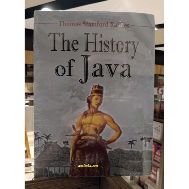 Promo The History Of Java - Thomas Stamford Raffles (edisi Bahasa ...