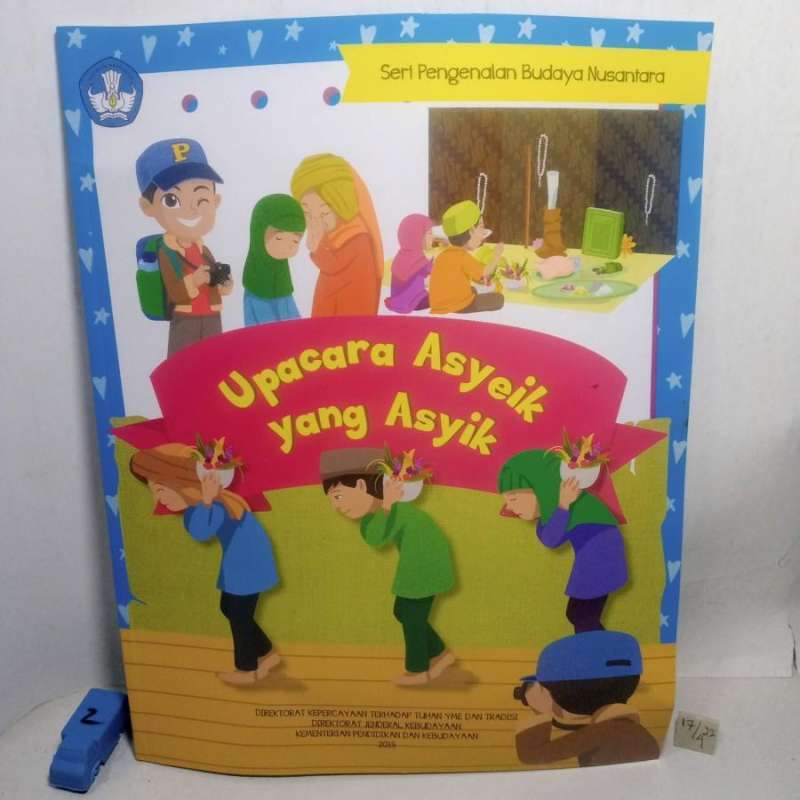 Jual Seri Pengenalan Budaya Nusantara Upacara Asyeik Yang Asik 39 Hal ...