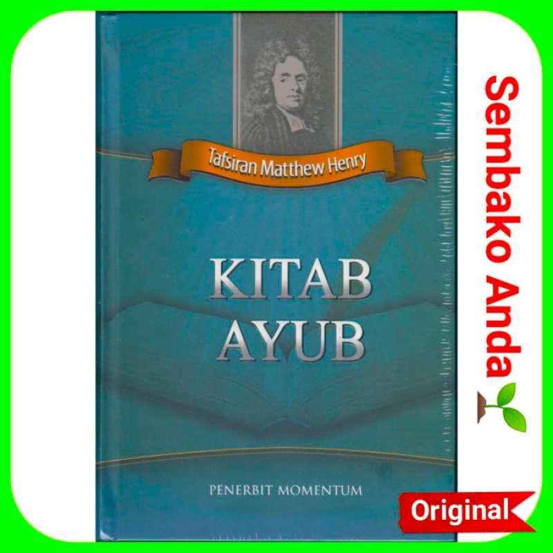 Promo Kitab Ayub. Tafsiran Alkitab Matthew Henry Diskon 23% di Seller Faika - Cengkareng Barat ...