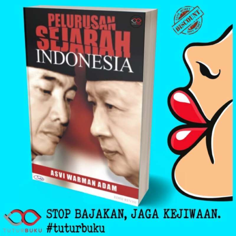 Jual Pelurusan Sejarah Indonesia - Asvi Warman Adam di Seller Tutur Buku - Sorosutan, Kota ...