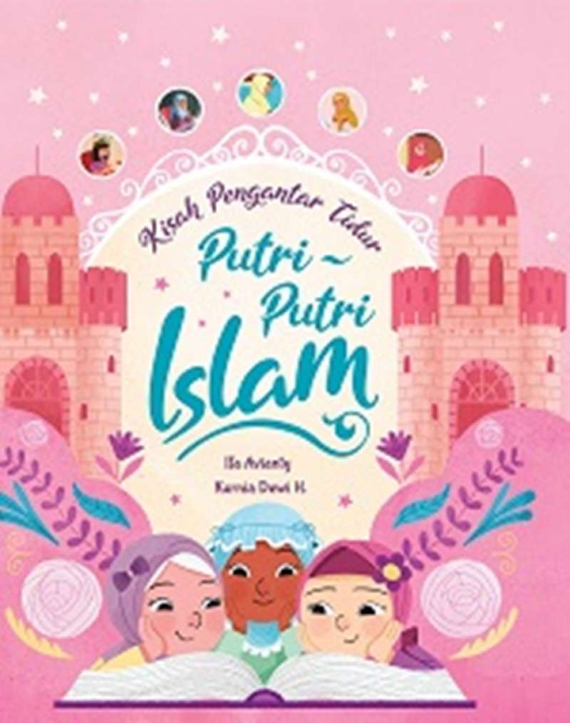 Jual Kisah Pengantar Tidur: Putri-Putri Islam di Seller Gramedia ...