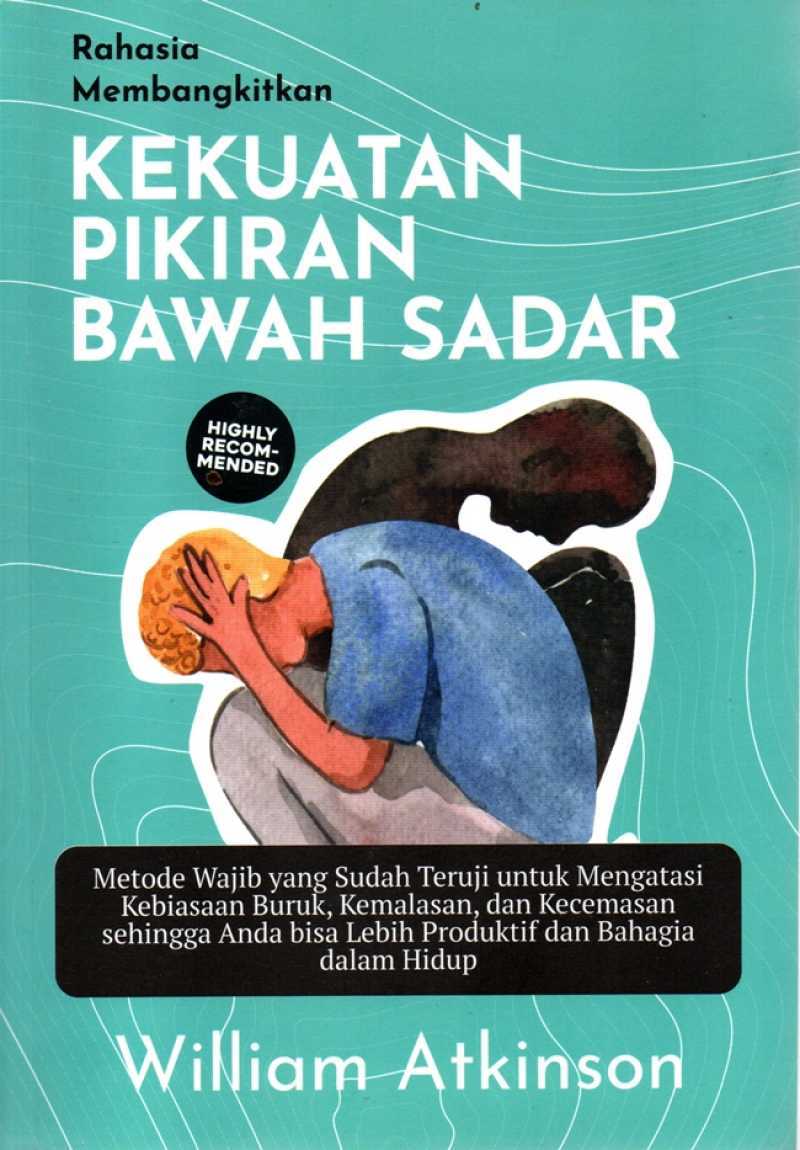 Jual Rahasia Membangkitkan Kekuatan Pikiran Bawah Sadar : Metode di ...