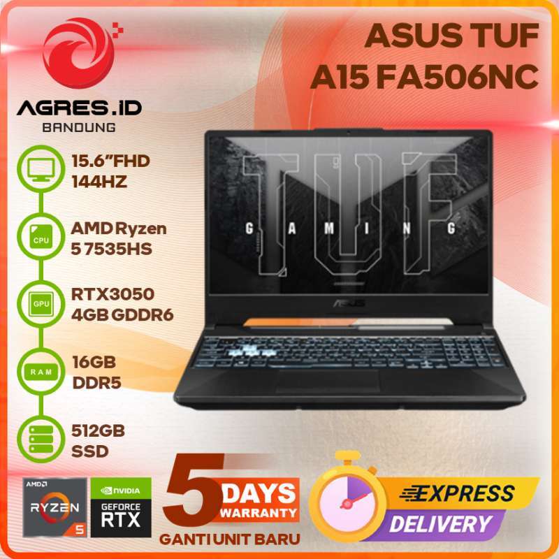 Jual Asus TUF A15 FA506NC R5 7535HS RTX3050 16Gb 512Gb 15.6FHD 144Hz ...