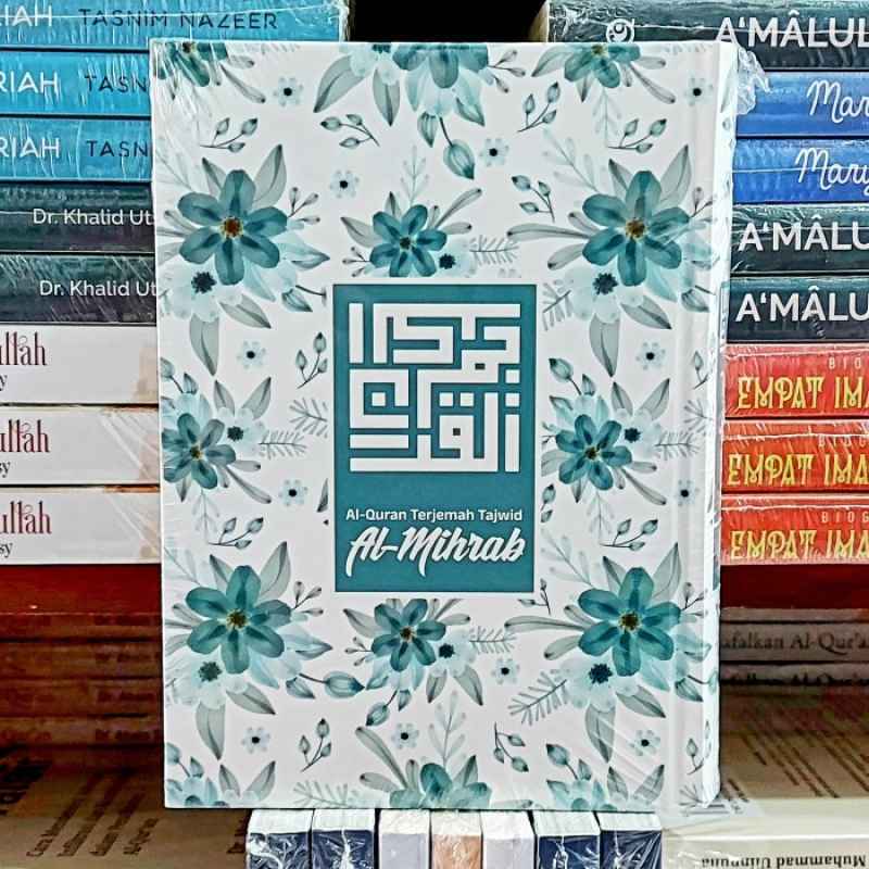 Jual Al Quran Al Mihrab Terjemah tajwid Ukuran B6 Kecil - Alquran ...