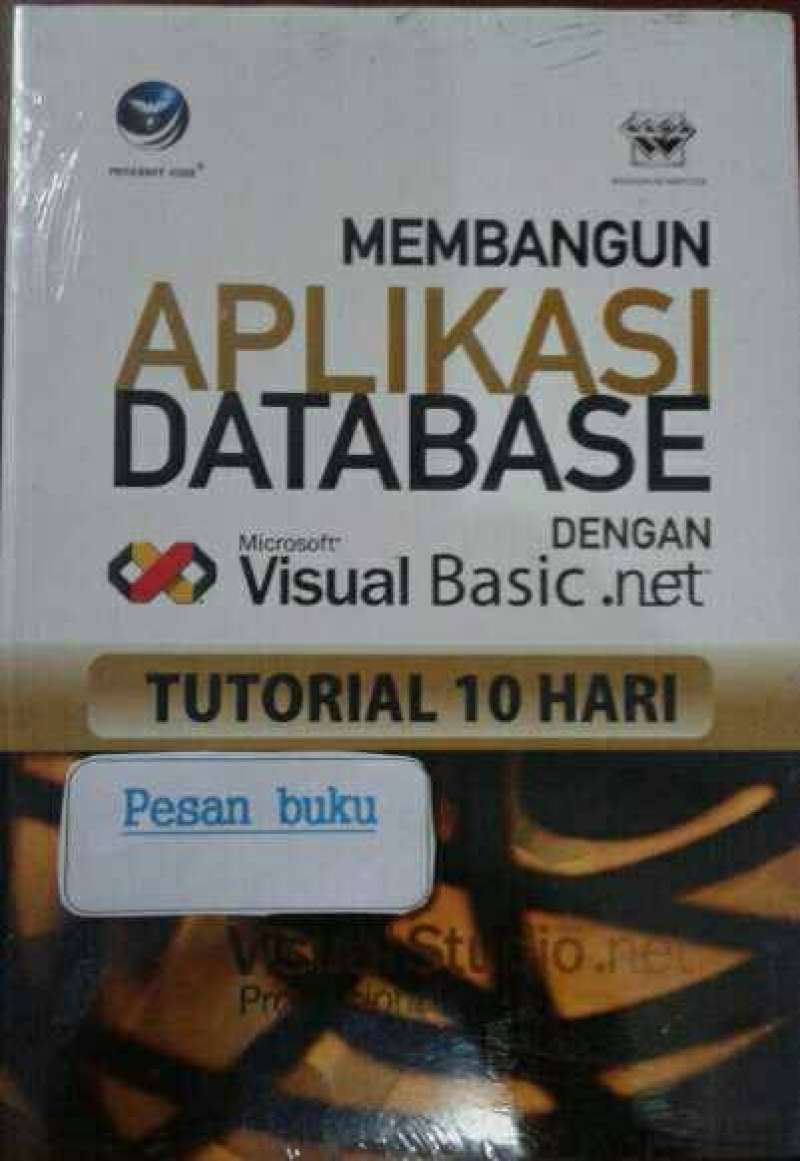 Promo Buku Membangun Aplikasi Database Dengan Visual Basic.net Tutal Diskon 23% Di Seller ...