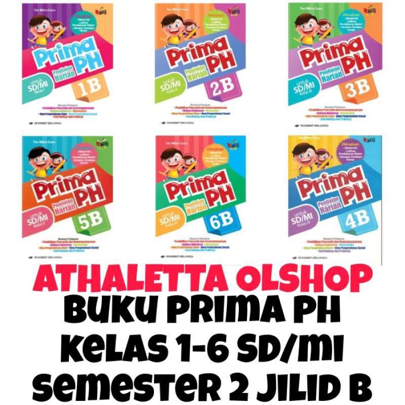 Promo Buku Prima Ph Semester 2 Jilid B Kelas 1-6 Sd/mi Kurikulum 2013 Revisi - Multicolor Jilid ...
