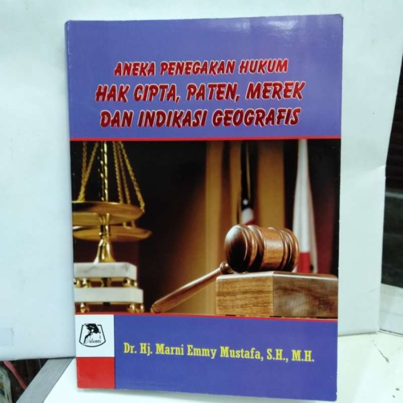 Jual Buku Aneka Penegakan Hukum Hak Cipta Paten Merek & Indikasi ...