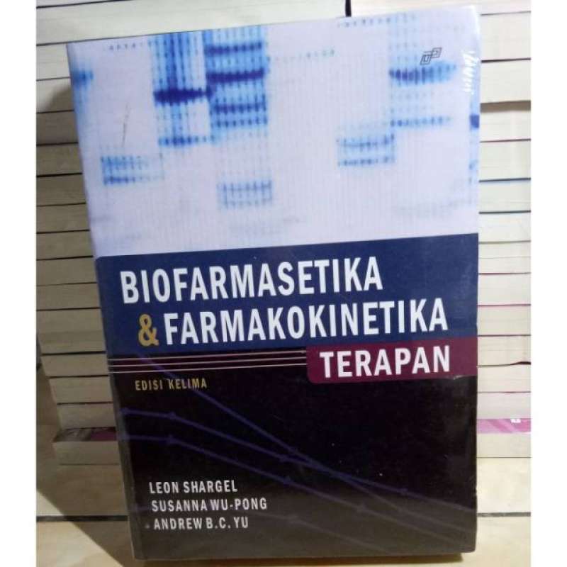 Jual Buku Biofarmasetika Dan Farmakokinetika Terapan - Leon Shargel Di ...