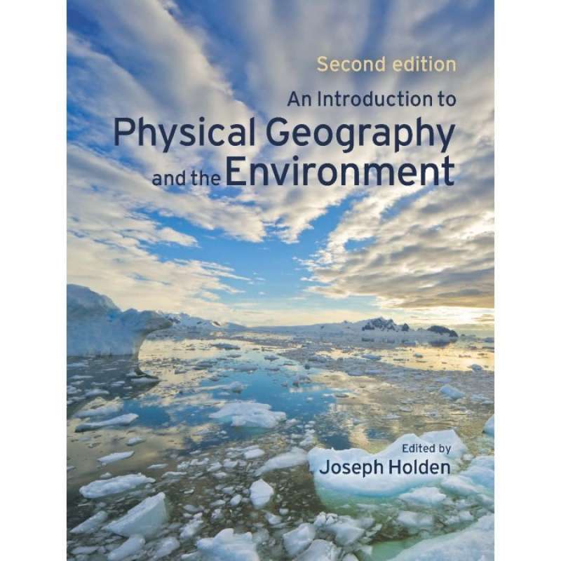 Jual Joseph Holden - An Introduction To Physical Geography Di Seller ...