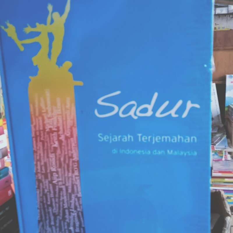 Jual Buku Sadur Sejarah Terjemahan Di Indonesia Dan Malaysia Di Seller ...