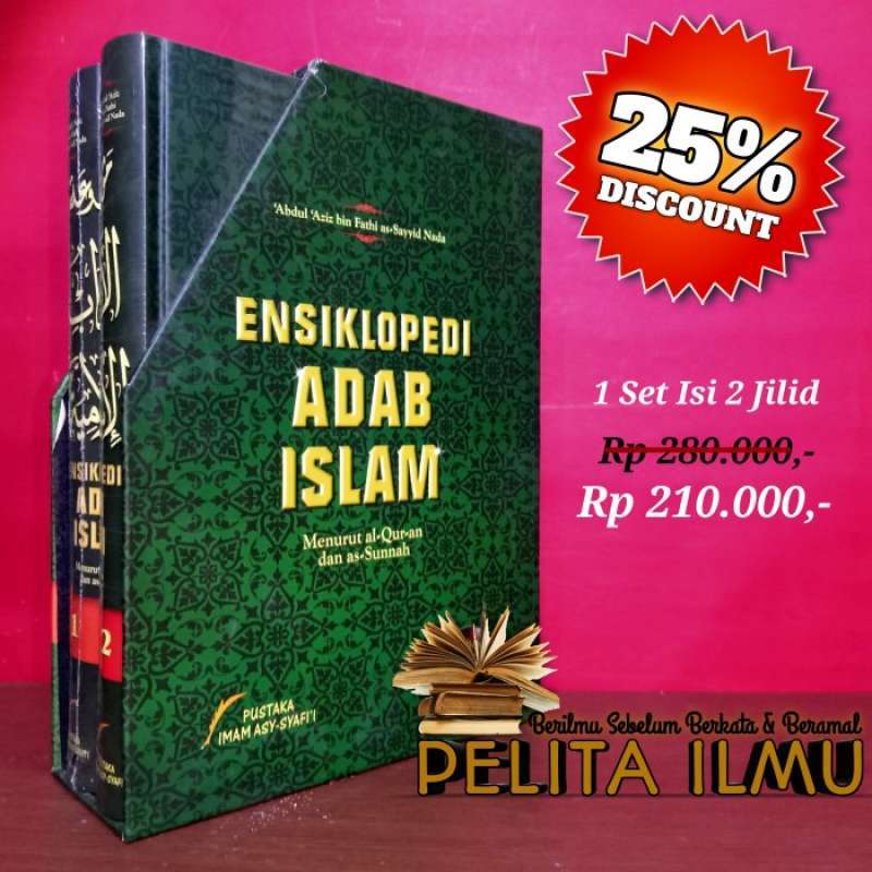 Promo Buku Ensiklopedi Adab Islam Menurut Al-quran Dan As-sunnah 1 Set ...