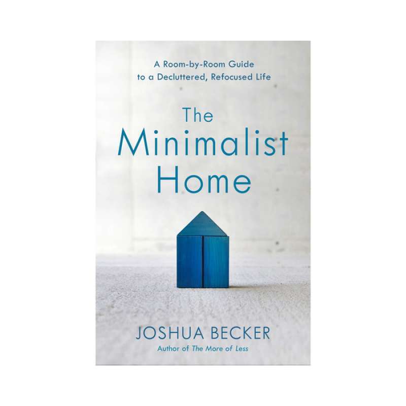 Promo Joshua Becker : Minimalist Home Diskon 23% Di Seller Zawaru Store ...
