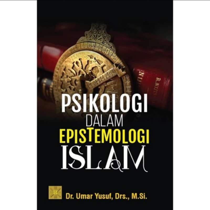 Promo Buku Psikologi Dalam Epistemologi Islam,dr.umar Original Diskon 23% Di Seller Zawaru Store ...