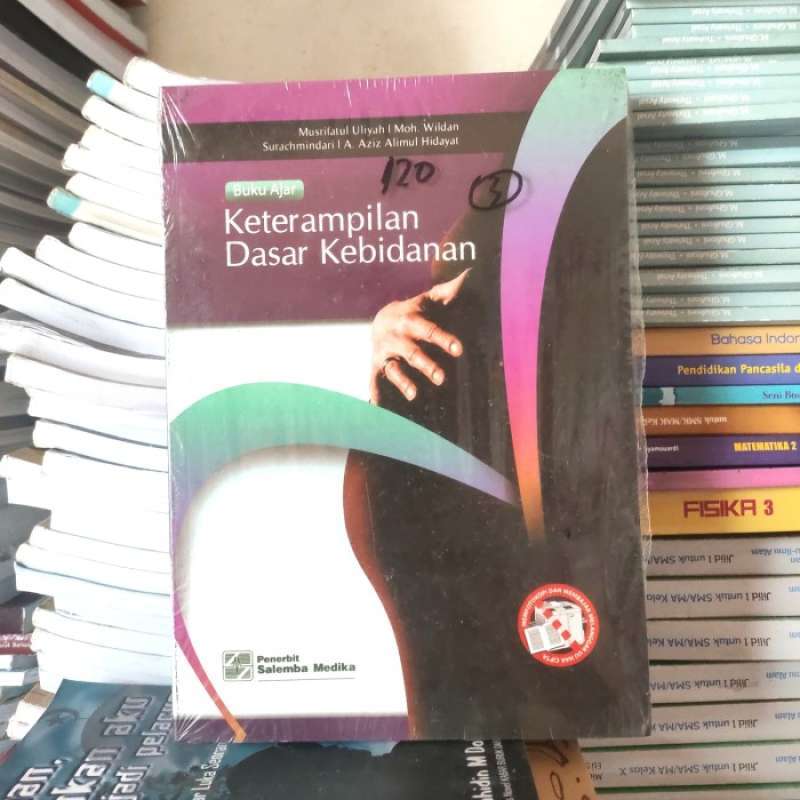 Promo Buku Ajar Keterampilan Dasar Kebidanan Oleh Musrilatul Diskon 23