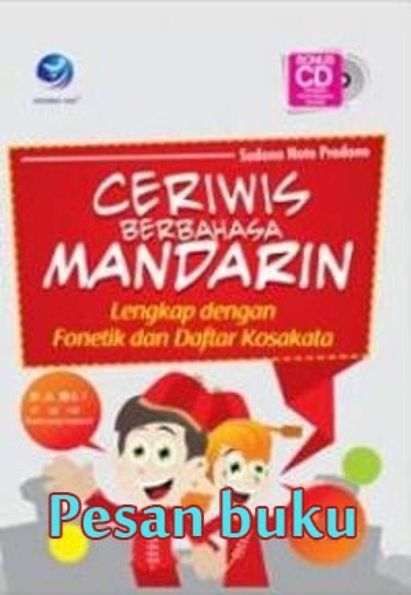 Promo Ori Buku Ceriwis Berbahasa Mandarin Lengkap Dengan Fonetik Dan Olh Sudono Diskon 26 Di 
