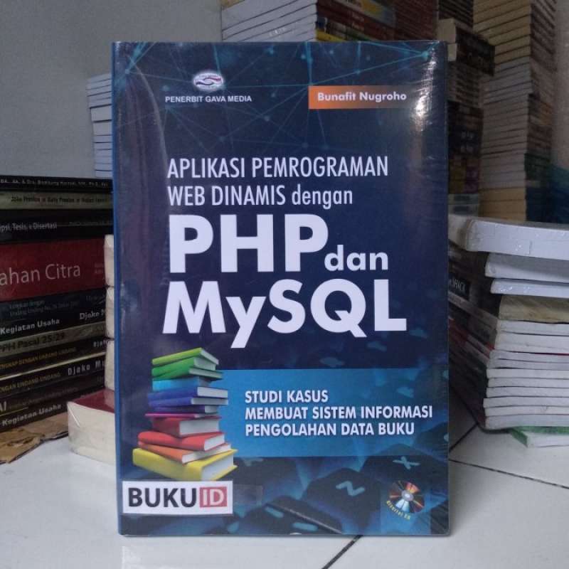 Jual Buku Aplikasi Pemrograman Web Dinamis Dengan Php Dan Mysql Di Seller Rumix Cengkareng