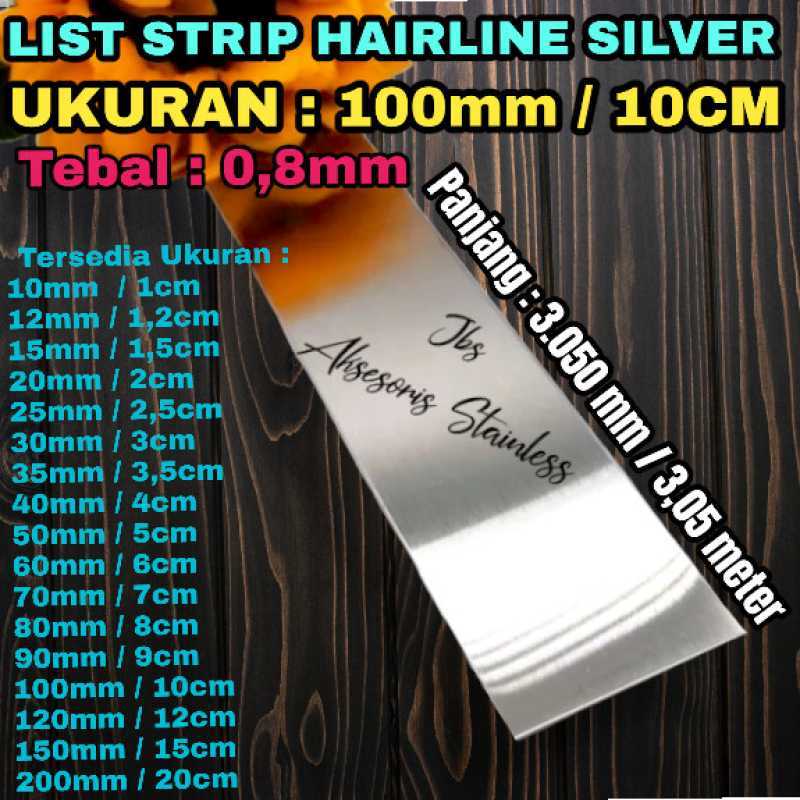 Jual List Strip Interior Hairline Silver Stainless T:0,8mm P:3.050mm/3 ...