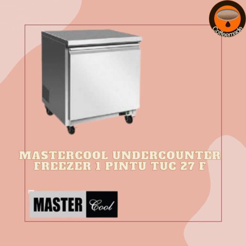 Promo Fridge Line Under Counter Freezer / Chiller - Mastercool Tuf 27 ...