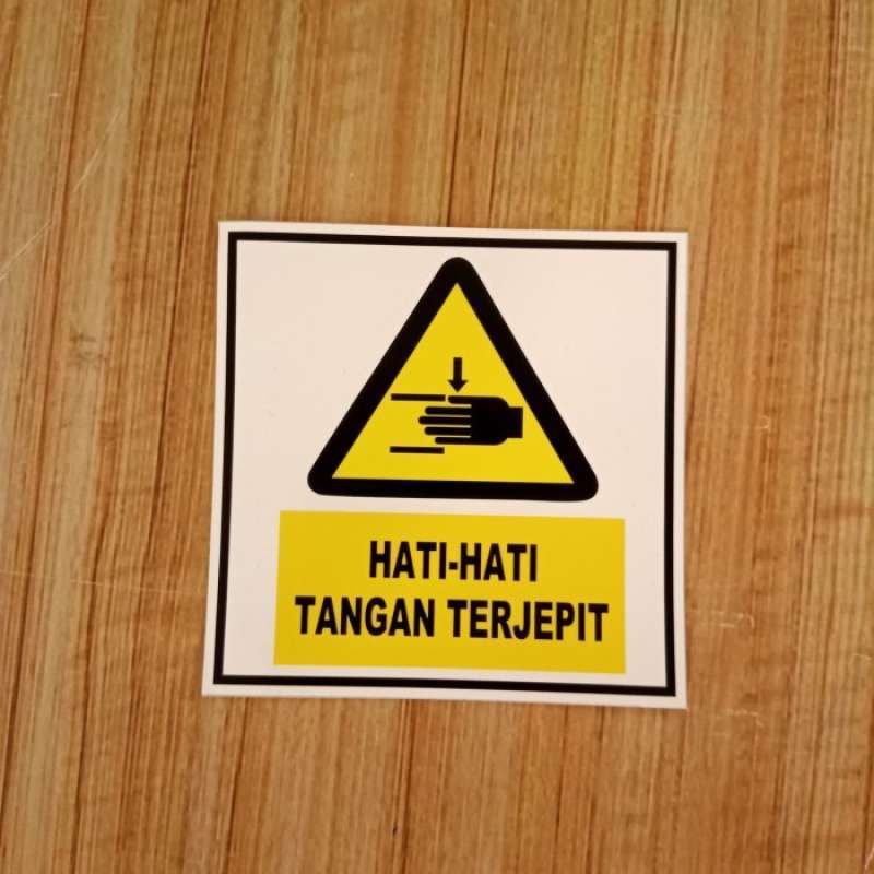 Jual Stiker K3 Rambu Safety Hati-hati Tangan Terjepit Uk 10x10cm Di ...
