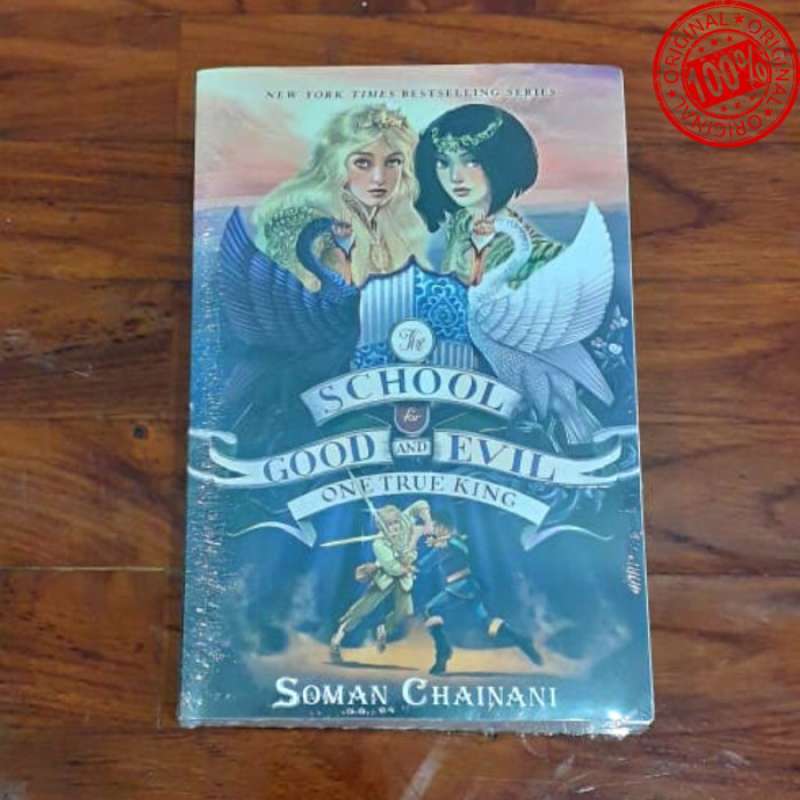 Promo The School for Good and Evil : One True king - Soman Chainani ...