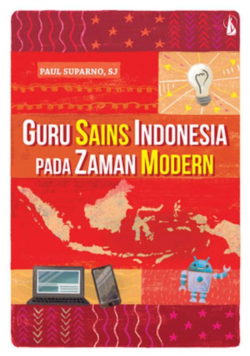 Jual Guru Sains Indonesia Pada Zaman Modern Di Seller Kanisiusmedia ...