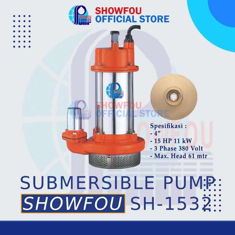 Jual Showfou Submersible Pump Sh-1532 15 Hp 3 Phase 11 Kwatt 4 Inch Di ...