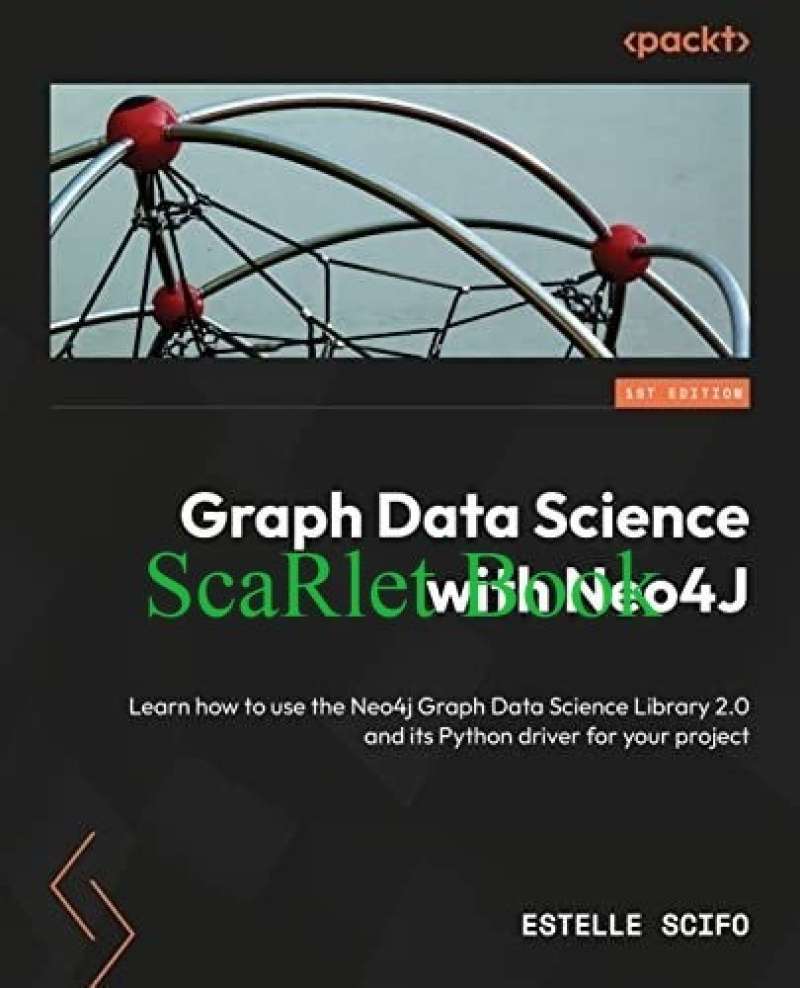 Jual Graph Data Science With Neo4j: Learn How To Use The Neo4j Graph ... Jual Graph Data Science With Neo4j: Learn How To Use The Neo4j Graph ...