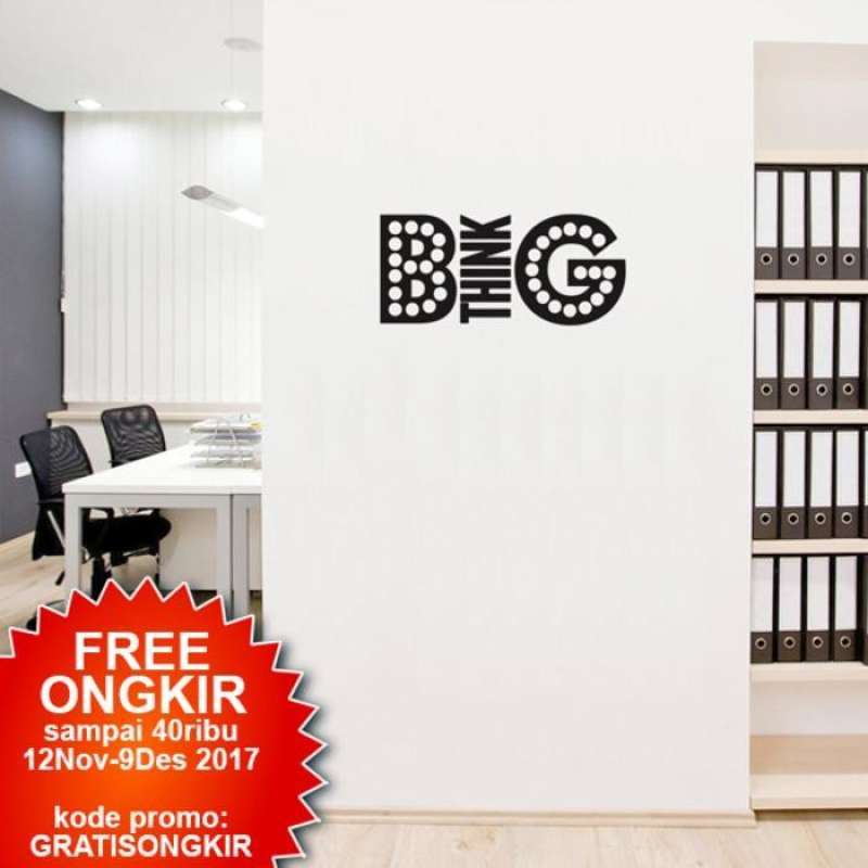 Promo Wall Stiker Dinding Kaca Motivasi Think Big Kantor Kerja Sticker ...