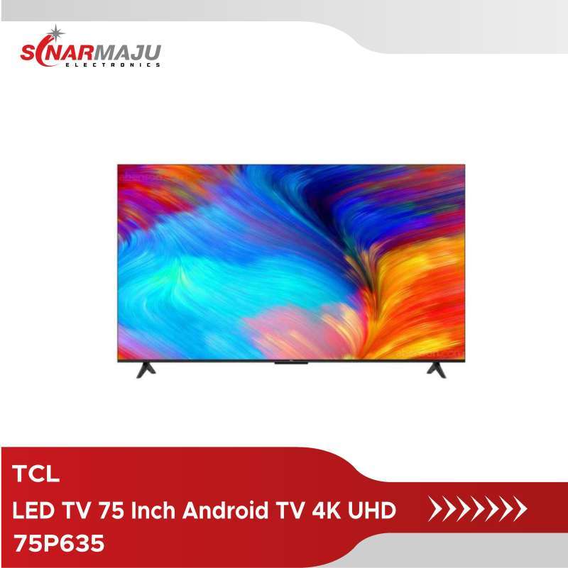 Jual Led Tv 75 Inch Tcl Google Tv 4k Uhd 75p635 Di Seller Sinarmaju ...