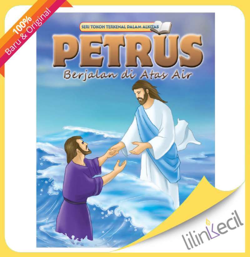 Jual Buku Tokoh Terkenal Dalam Alkitab - Petrus Berjalan Di Atas Air di ...
