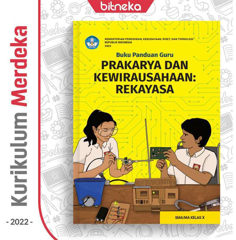 Promo Buku Panduan Guru Prakarya : Rekayasa SMA/MA/SMK Kelas 10 - DIKBUD (K-Merdeka) Diskon 10% ...