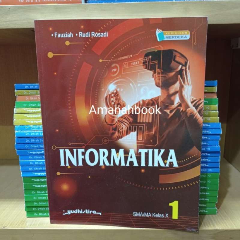 Promo Buku Informatika SMA Kelas 10 Kurikulum Merdeka Yudistira Diskon ...