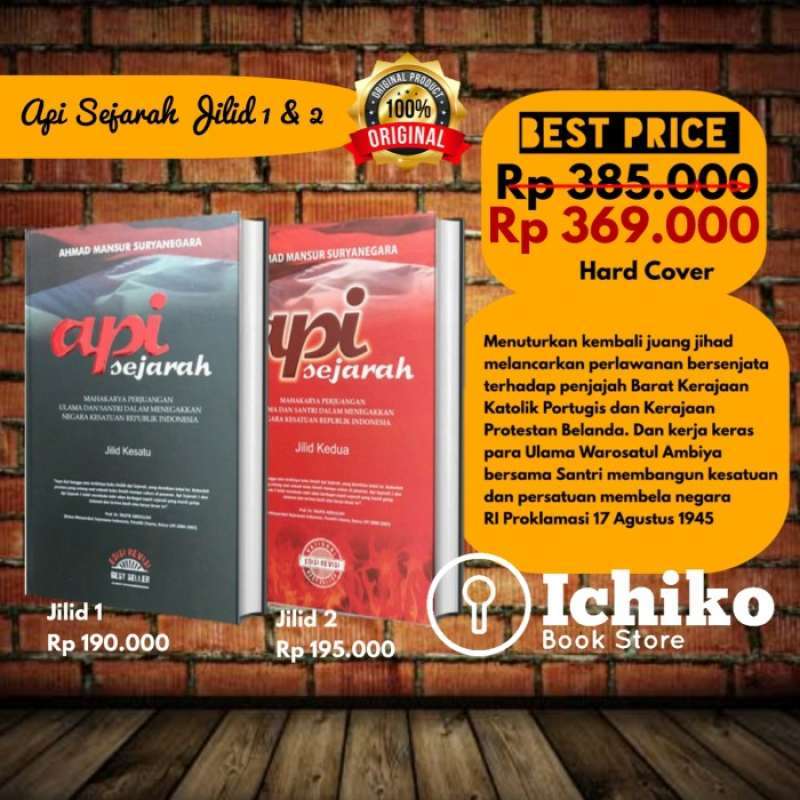 Promo PAKET - Api Sejarah Jilid 1 & 2 - Ahmad Mansur Suryanegara ...