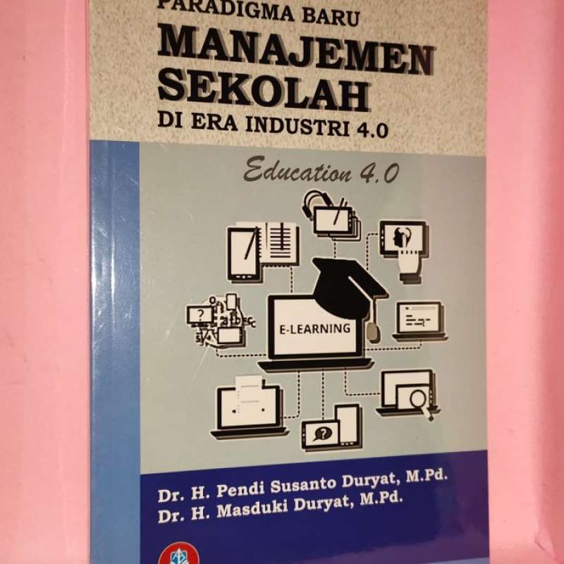 Promo paradigma baru manajemen sekolah di era industri 4.0. buku ... Promo paradigma baru manajemen sekolah di era industri 4.0. buku ...