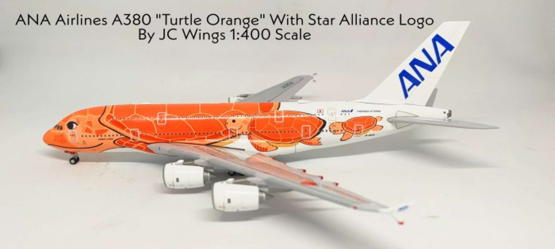 Promo ANA Airlines A380 Turtle Orange with Star Alliance By JC Wings 1: ...