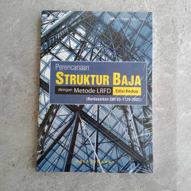 Jual Perencanaan Struktur Baja dengan Metode LRFD Edisi Kedua - Agus ...