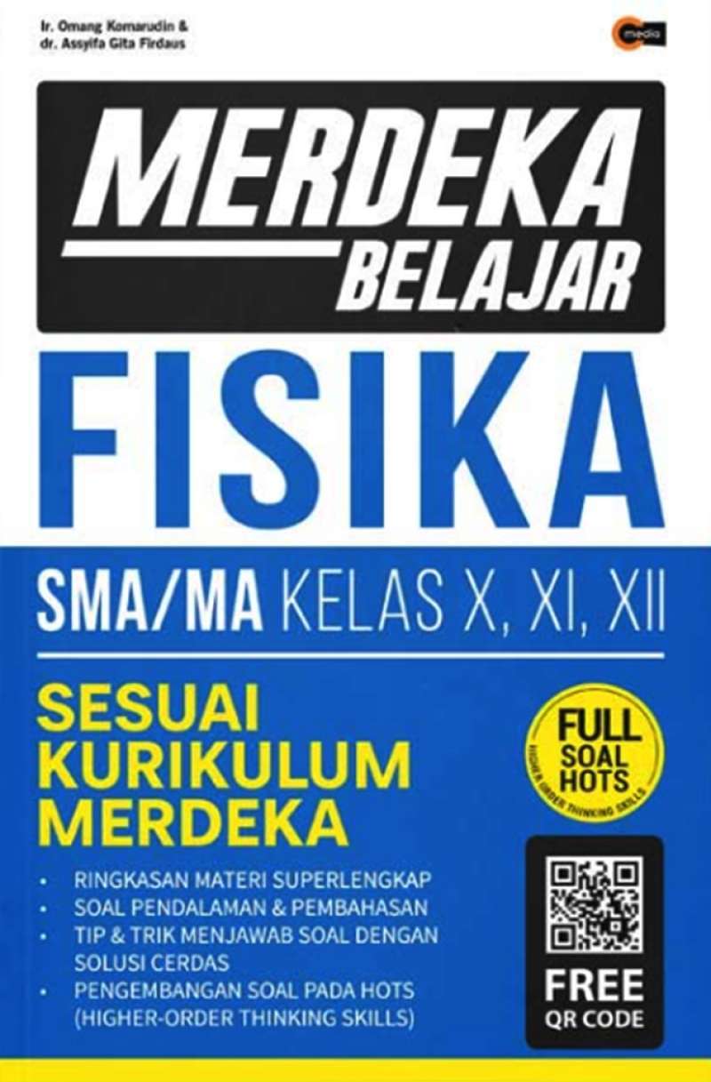 Jual Merdeka Belajar Fisika Sma/Ma Kelas X, Xi, Xii di Seller Gramedia Official Store - Gramedia ...