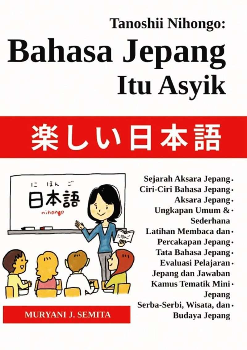 Jual Tanoshii Nihongo : Belajar Bahasa Jepang Itu Asyik di Seller ...