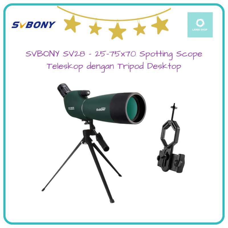 Jual SVBONY SV28 - 25-75x70 Spotting Scope - Teleskop dengan Tripod ...