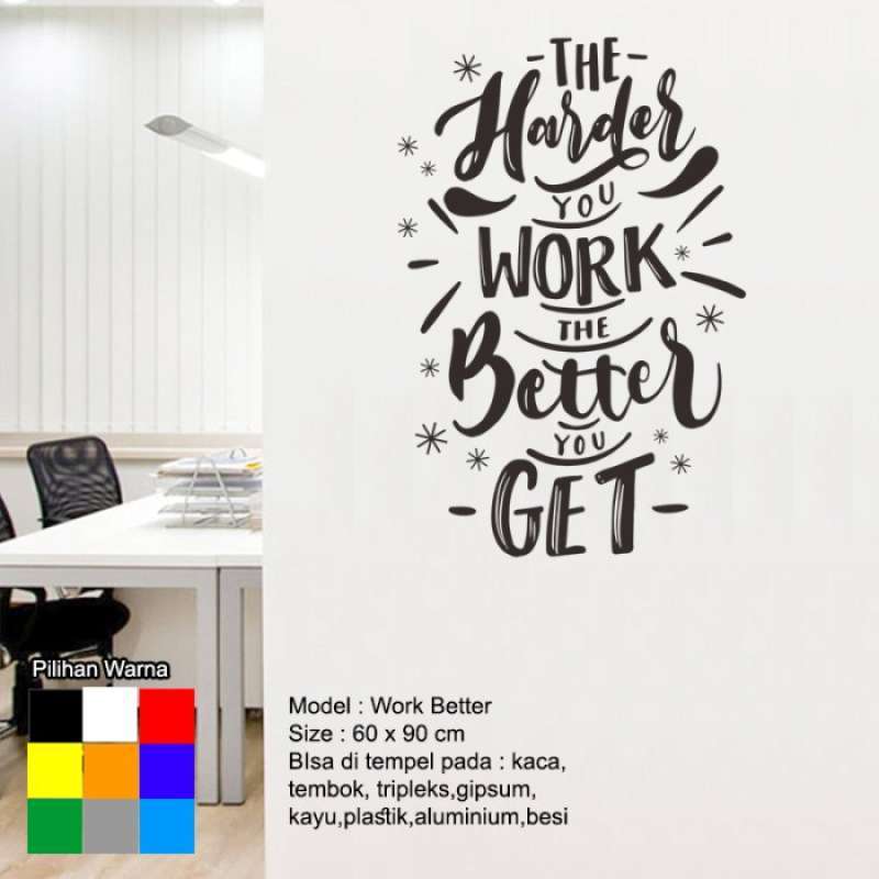 Promo Sale Wall Stiker Kaca Dinding Harder Work Stiker Usaha Kantor ...