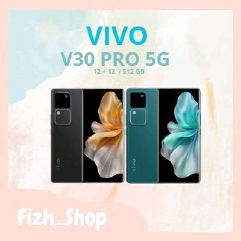 Jual Vivo V30 Pro 5g Ram 12 + 12 / 512 Gb Di Seller Fizh_shop - Pakemitan, Kota Bandung | Blibli