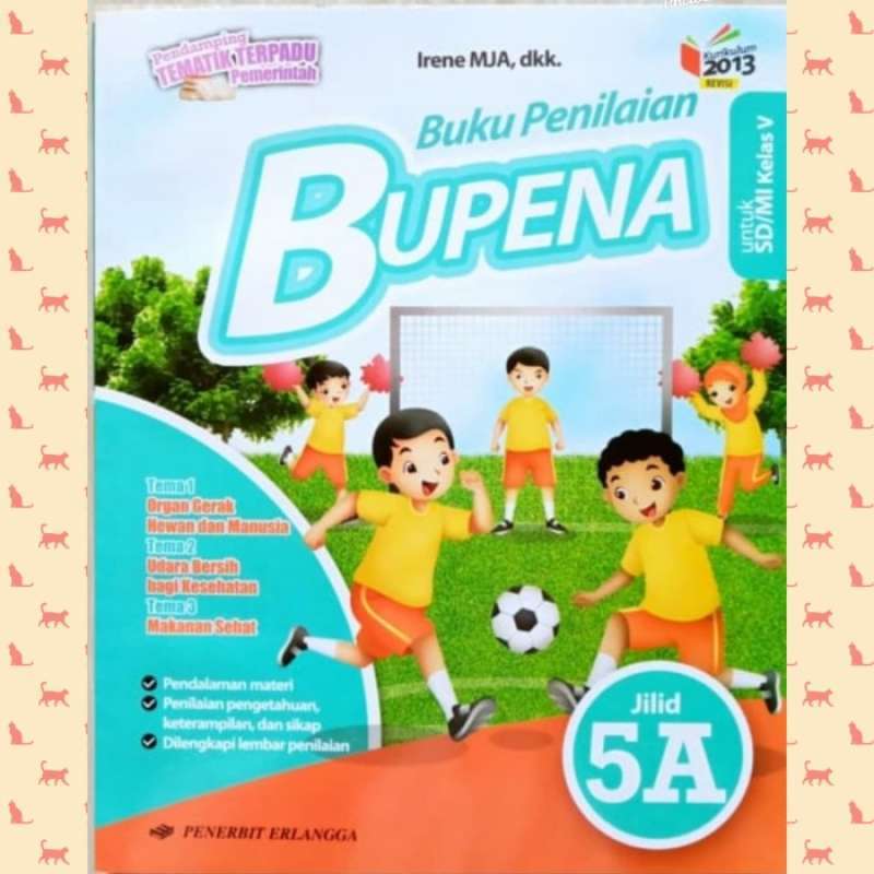 Promo Buku Bupena 5a Sd Mi Penilaian Autentik Kurikulum 2013 Erlangga Diskon 26% Di Seller Huka ...