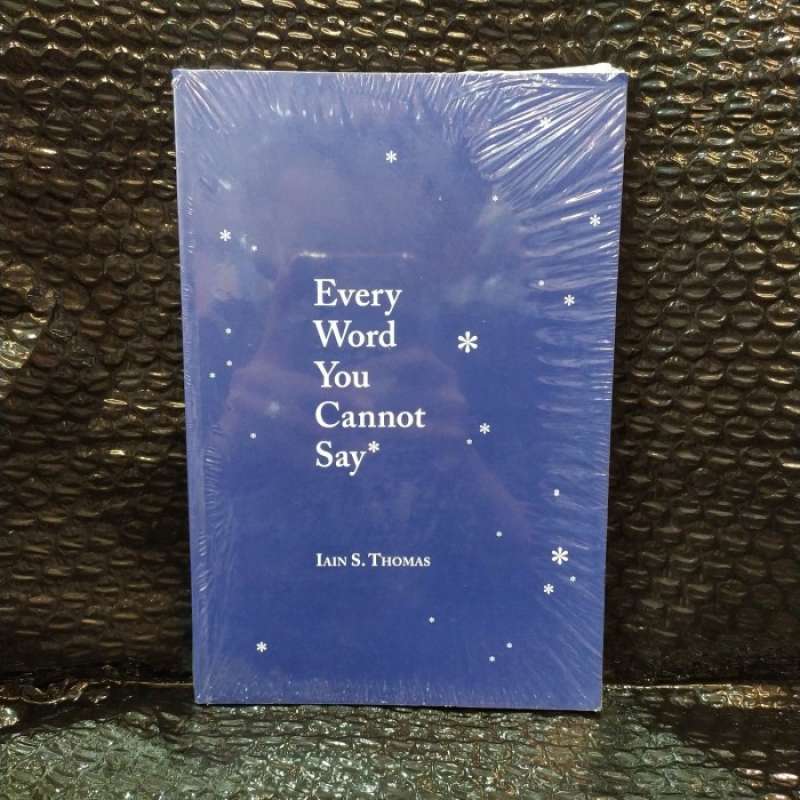 Promo Every Word You Cannot Say By Iain S. Thomas Diskon 21% Di Seller ...