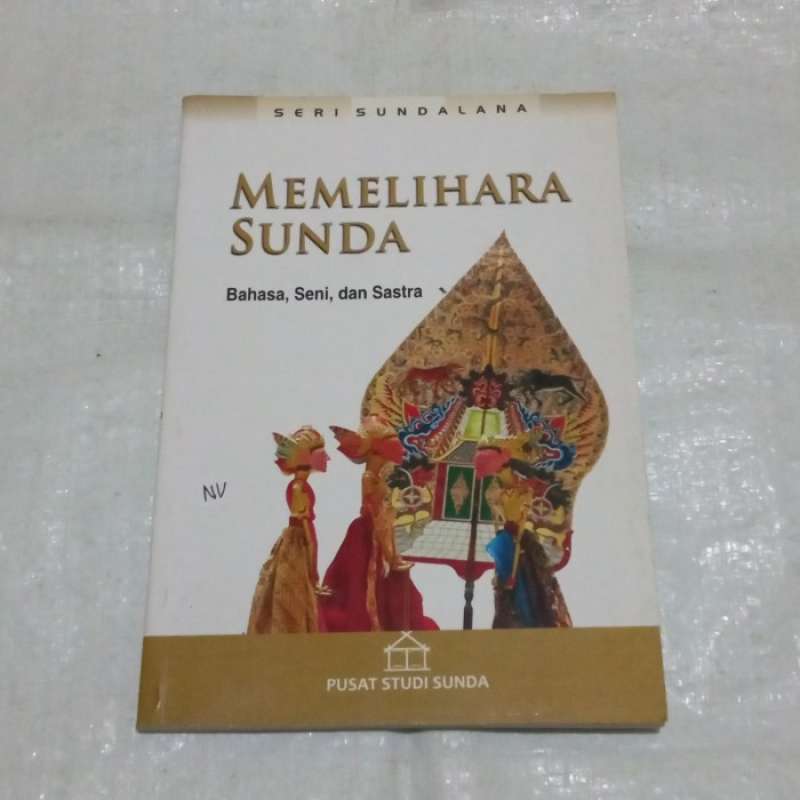 Jual Buku Seri Sundalana Memelihara Sunda Bahasa, Seni, Dan Sastra Di ...