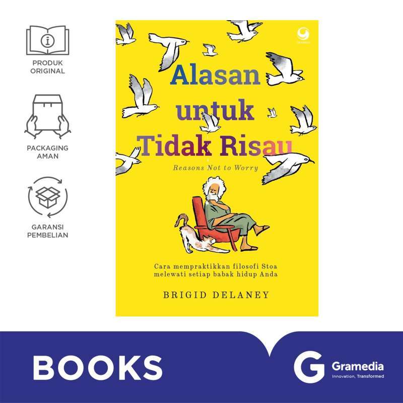 Promo Buku Alasan Untuk Tidak Risau (brigid Delaney) Diskon 20% Di ...