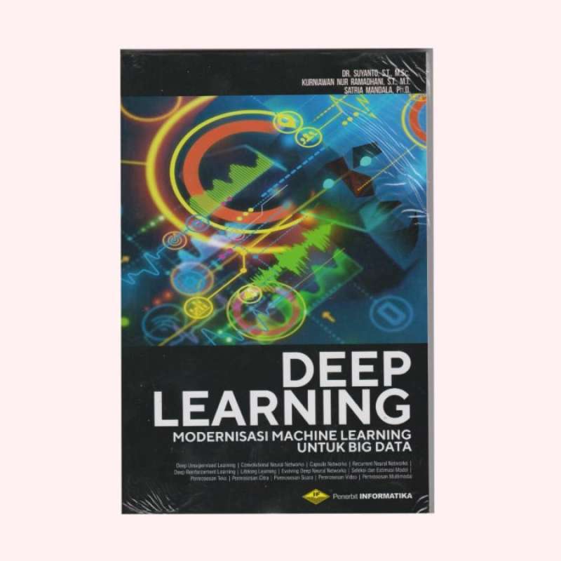 Promo Buku Deep Learning Modernisasi Machine Learning Untuk Big Data ...